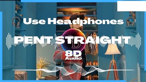 Pent Straight Gurnam Bhullar Baani Sandhu Desi Crew 8d Audio