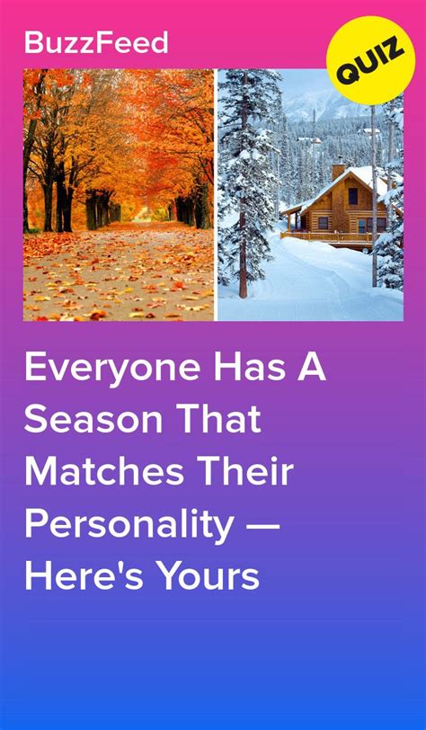 Everyone Has A Season That Matches Their Personality — Here S Yours