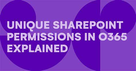 Governing Unique Sharepoint Permissions In Office 365 Syskit