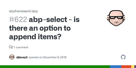 Abp Select Is There An Option To Append Items · Issue 622 · Abpframeworkabp · Github