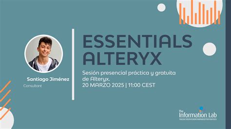 Alteryx Experience Alteryx Essentials Workshop Presencial The