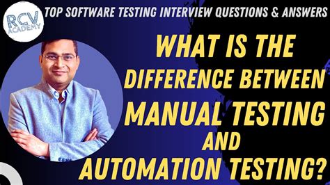 Difference Between Manual And Automation Testing Software Testing Interview Questions Youtube