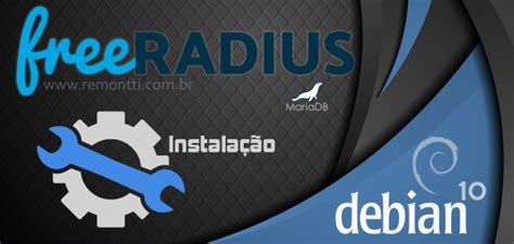 criando um servidor de autenticação com freeradius no debian 10 buster