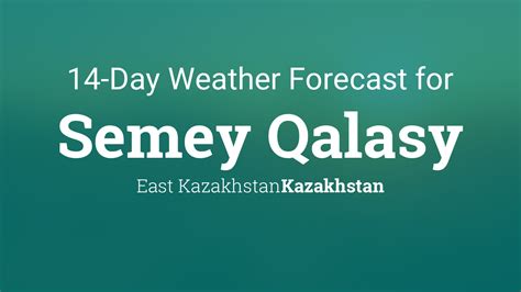 Semey Qalasy Kazakhstan 14 Day Weather Forecast