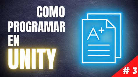 Tutorial Unity Desde Cero Como Programar Juegos En Unity Youtube