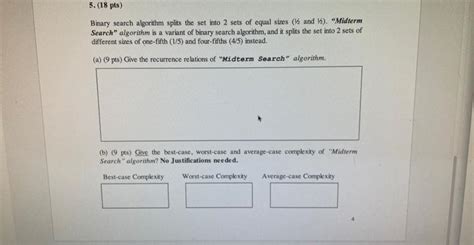 Solved Binary Search Algorithm Splits The Set Into 2 Sets Of