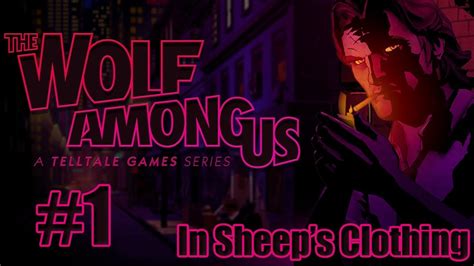 The Wolf Among Us Ep 4 In Sheep S Clothing Walkthrough Part 1
