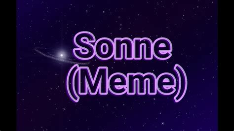 Sonne Meme [solarhumans] Youtube