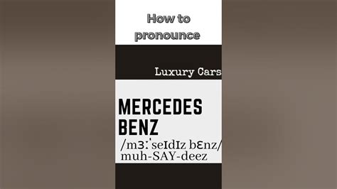 How To Pronounce Mercedes Benz In British English Luxury Cars