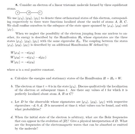 Solved 8 Consider An Electron Of A Linear Triatomic