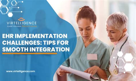Ehr Implementation Challenges Tips For Smooth Integration Virtelligence Posted On The Topic