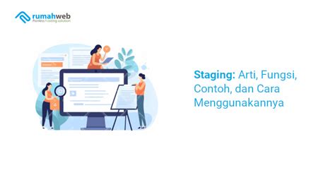 Staging Arti Fungsi Contoh Dan Cara Menggunakannya