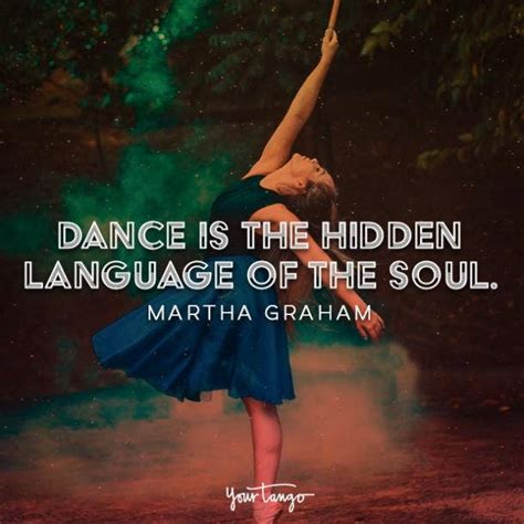 25 Inspirational Dance Quotes About Self Expression And Passion Yourtango