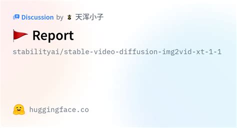 Stabilityai Stable Video Diffusion Img Vid Xt Report