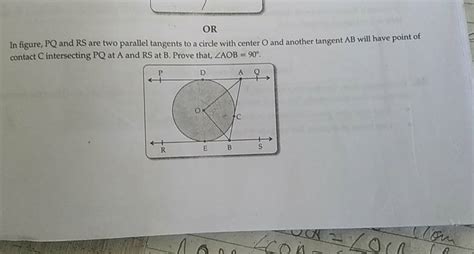 In Figure PQ And RS Are Two Parallel Tangents To A Circle With Center O