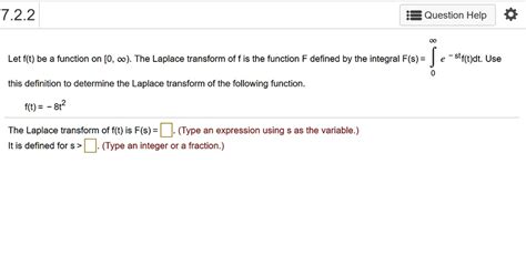 SOLVED Let f t be a function on âˆž The Laplace transform of f is the function F defined