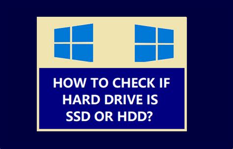 How To Check If Hard Drive Is SSD Or HDD Techbout