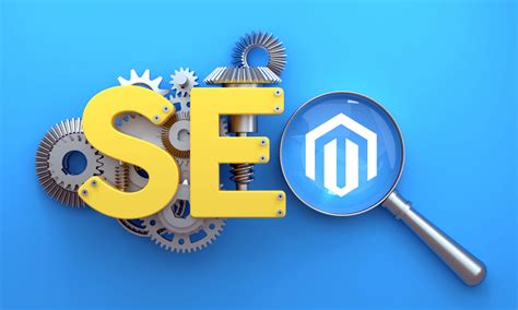 Magento SEO The Definitive Guide For Merchants