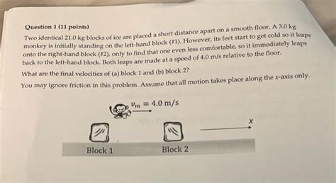 Solved Question 1 11 Points Two Identical 210 Kg Blocks