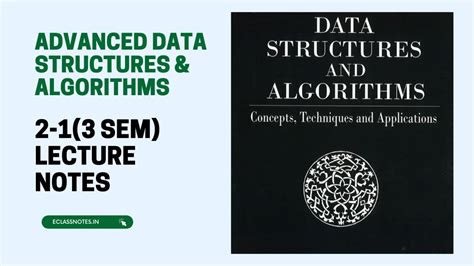 Advanced Data Structures And Algorithms 2 13 Sem Lecture Notes