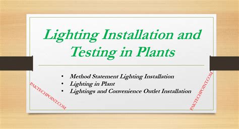 Lighting Installation And Testing In Plants Paktechpoint