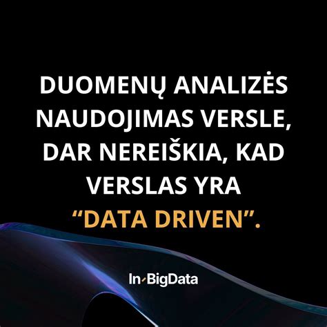 In Bigdata On Linkedin Datadriven Analytics Verslotransformacija