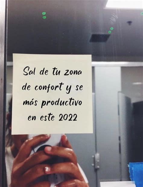 Sal De Tu Zona De Confort Y Se Más Productivo En Este 2022 Frasespw