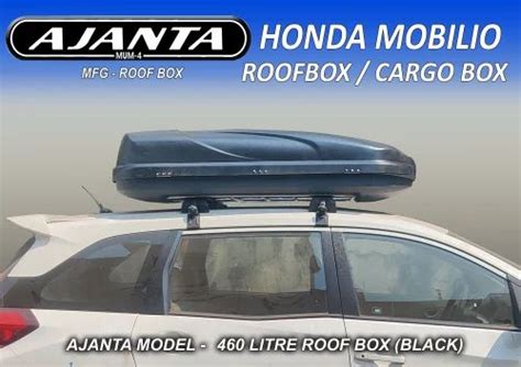 Honda Mobilio Roof Box 460 Litre Abs Cargo Box Waterproof Roof Box