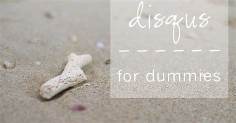 ink adventure disqus for dummies how to comment using disqus