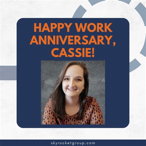 Wishing A Happy Work Anniversary To Cassie Kaliszuk A Highly Dedicated