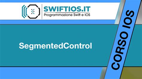 Segmented Control Swiftios