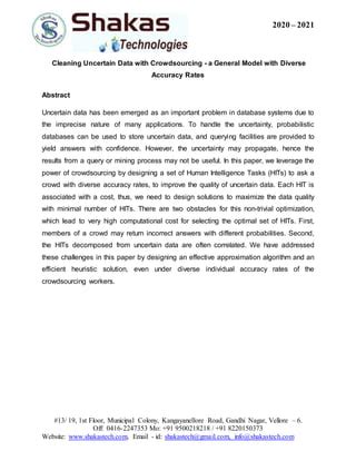 Cleaning Uncertain Data With Crowdsourcing A General Model With Diverse