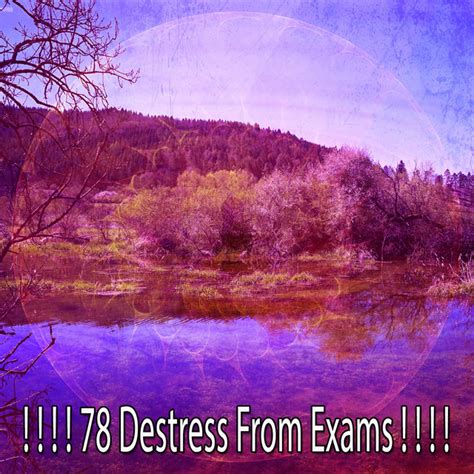 78 Destress From Exams Album By Meditation Awareness Spotify