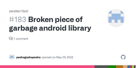Broken Piece Of Garbage Android Library Issue 183 Zerotier Libzt