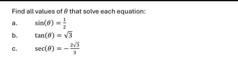 solved find all values of θ ﻿that solve each