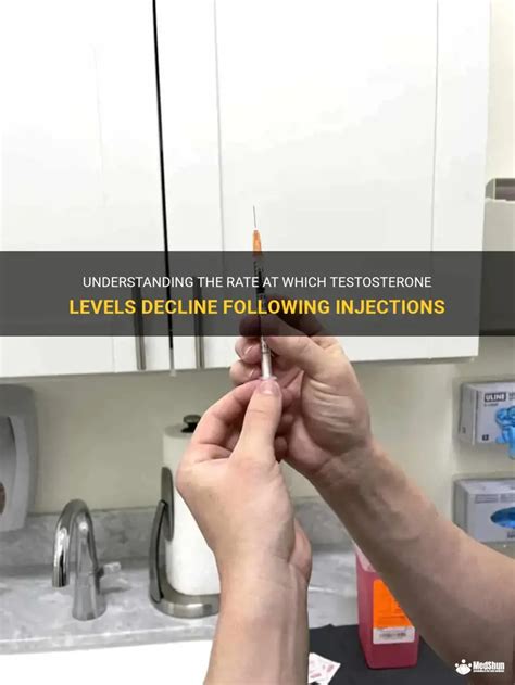 Understanding The Rate At Which Testosterone Levels Decline Following Injections Medshun
