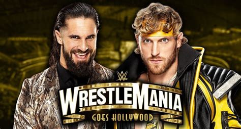 Why Could Logan Paul Vs Seth Rollins Steal The Show At Wrestlemania 39