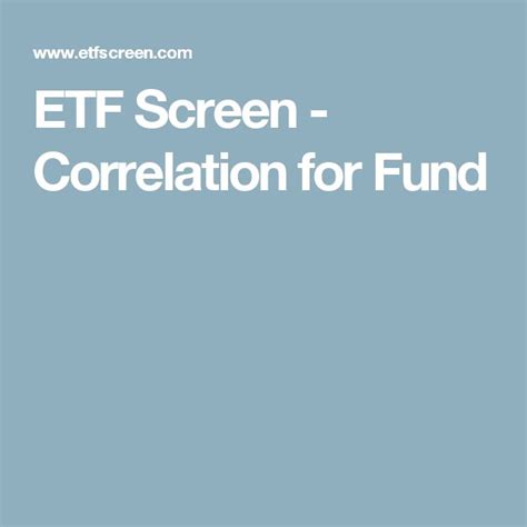 Etf Screen Correlation For Fund
