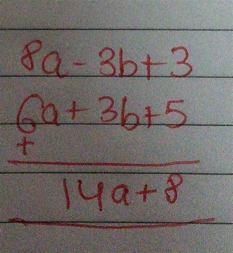 from the sum of 8a-3b +3 and 6a+3b+5 subtract the difference 2a-3b+8 and a+2b - Brainly.in