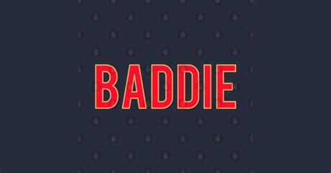 Baddie Baddie Sticker Teepublic