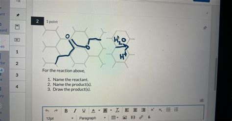 Solved For The Reaction Above 1 Name The Reactant 2 Name
