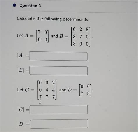 solved calculate the following determinants let a [7680]