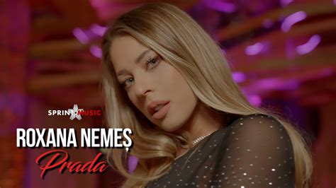 Roxana Nemeș Are Un Nou Single Prada La Care A Filmat Si Videoclip