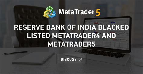 Reserve Bank Of India Blacked Listed Metatrader And Metatrader