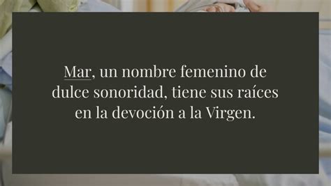 Significado del nombre Mar origen e historia Nombres de niña