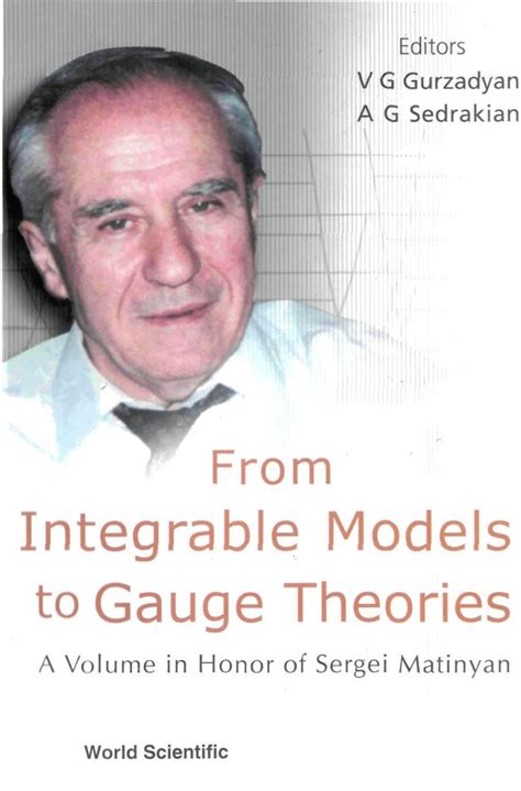 From Integrable Models To Gauge Theories A Volume In Honor Of Sergei