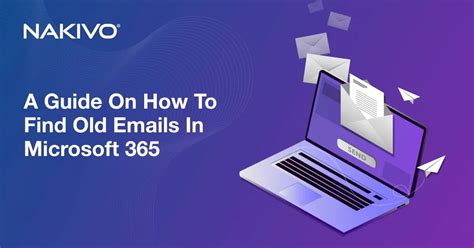 How To Backup Office 365 Emails A Full Guide