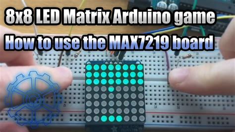 Arduino Breakout Game How To Use The Max7219 8x8 Led Matrix Youtube