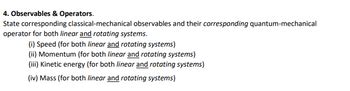 Answered Observables Operators State Corresponding Classical