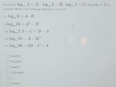 Solved Given That Logm2alogm3blogm5c Where M1 Is A
